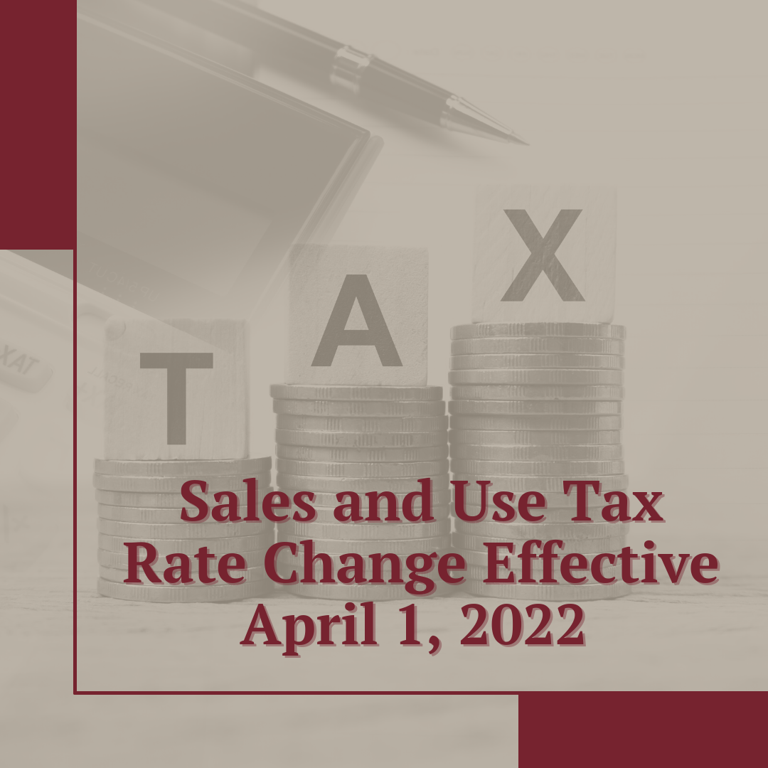 Sales Tax Rates Effective April 1 2022 News Post Varney Associates