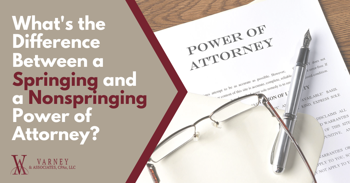 What’s The Difference Between a Springing and a Nonspringing Power of ...