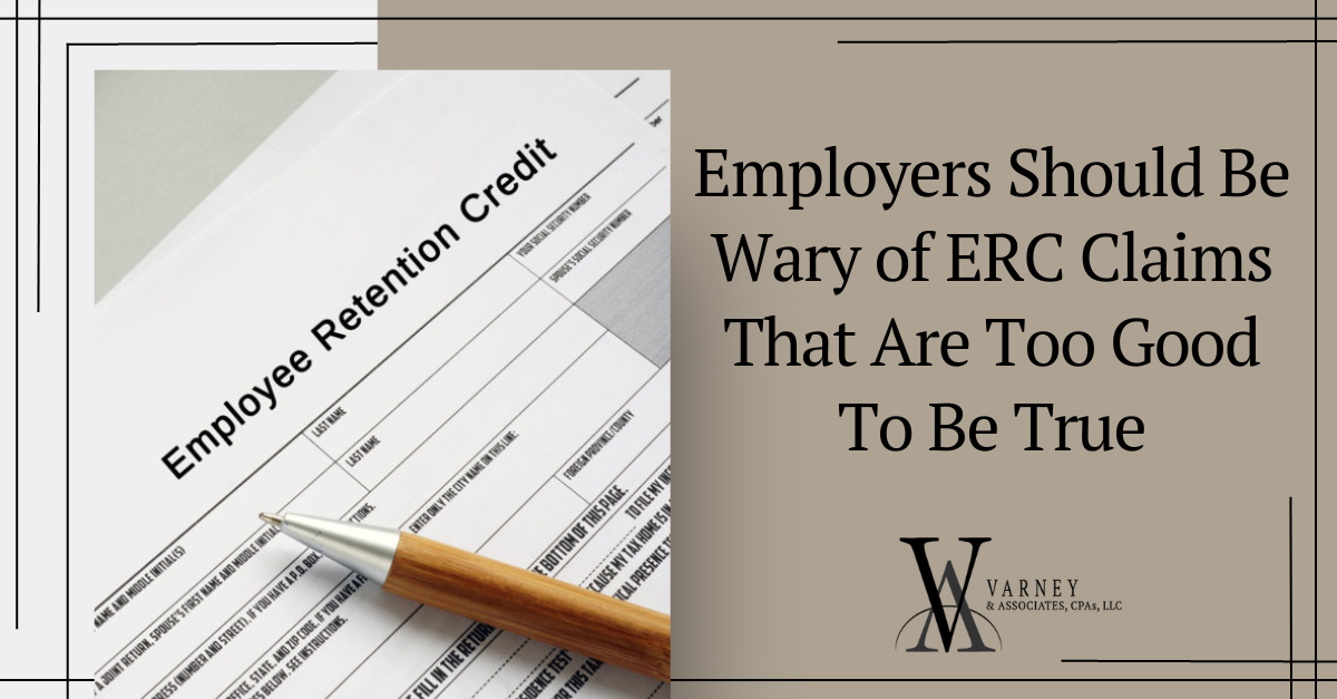 Employers Should Be Wary of ERC Claims That Are Too Good To Be True ...